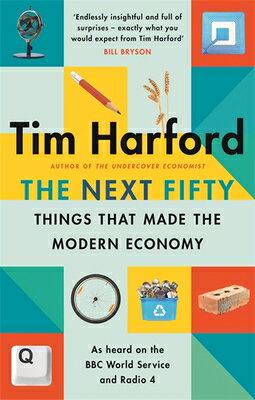 NEXT 50 THINGS THAT MADE THE M Tim Harford ABACUS2022 Paperback English ISBN：9780349144030 洋書 Business & SelfーCulture（ビジ...
