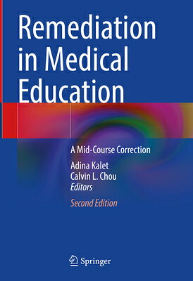 REMEDIATION IN MEDICAL EDUCATI Adina Kalet Calvin L. Chou SPRINGER NATURE2023 Hardcover Second 2023 English ISBN：9783031...