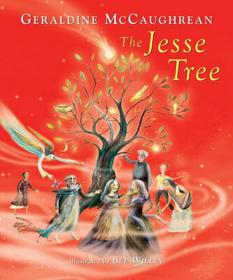JESSE TREE Geraldine McCaughrean Bee Willey WM B EERDMANS CO (JUVENILE)2011 Hardcover English ISBN：9780802854032 洋書 Book...