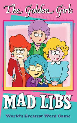 GOLDEN GIRLS MAD LIBS Golden Girls Douglas Yacka Francesco Sedita Mad Libs PRICE STERN SLOAN INC2017 Paperback English I...