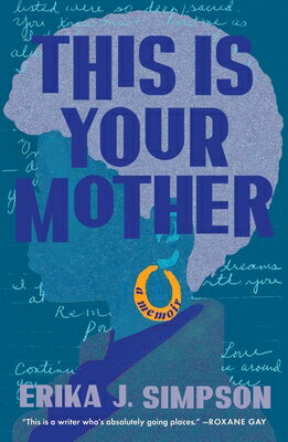 THIS IS YOUR MOTHER Erika J. Simpson SCRIBNER BOOKS CO2025 Hardcover English ISBN：9781668024034 洋書 Fiction & Literature（...