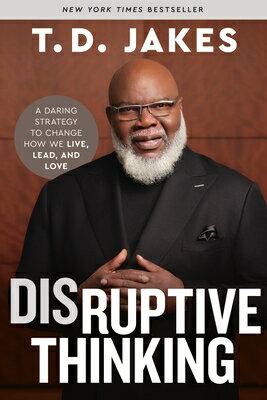 DISRUPTIVE THINKING T. D. Jakes Nick Chiles FAITHWORDS2025 Paperback English ISBN：9781546004035 洋書 Social Science（社会科学） ...