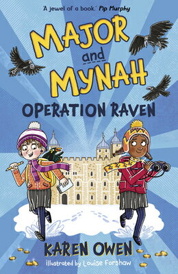 MAJOR & MYNAH OPERATION RAVEN Major and Mynah Karen Owen Louise Forshaw FIREFLY PR2025 Paperback English ISBN：9781915444...