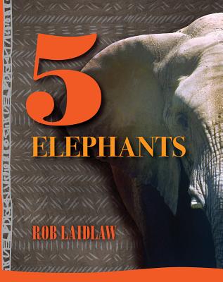 5 ELEPHANTS 5 Animals Rob Laidlaw FITZHENRY & WHITESIDE2018 Paperback English ISBN：9781554554041 洋書 Books for kids（児童書） ...