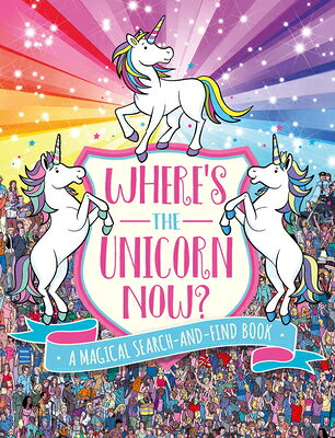 WHERES THE UNICORN NOW COーEDIT A Remarkable Animals Search Book Sophie Schrey Paul Moran UNION SQUARE & CO2019 Paperback...