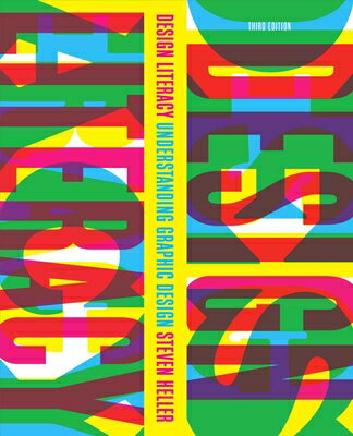 DESIGN LITERACY 3/E Steven Heller Rick Poynor ALLWORTH PR2014 Paperback English ISBN：9781621534044 洋書 NonーClassifiable（その他）