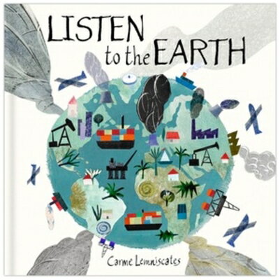 LISTEN TO THE EARTH Carme Lemniscates TILBURY HOUSE PUBL2023 Hardcover English ISBN：9781958394045 洋書 Books for kids（児童書）...