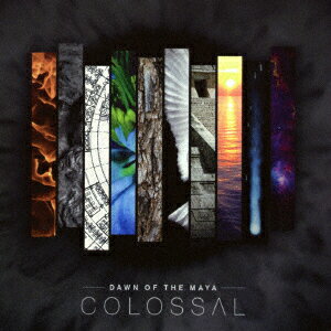 ドーン・オブ・ザ・マヤコロッサル ドーンオブザマヤ 発売日：2017年04月12日 予約締切日：2017年04月08日 COLOSSAL JAN：4526180414049 FARCー7 FAR CHANNEL RECORDS (株)ウルト...