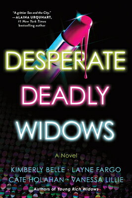 DESPERATE DEADLY WIDOWS Widows Vanessa Lillie Layne Fargo Cate Holahan SOURCEBOOKS INC2025 Paperback English ISBN：978172...