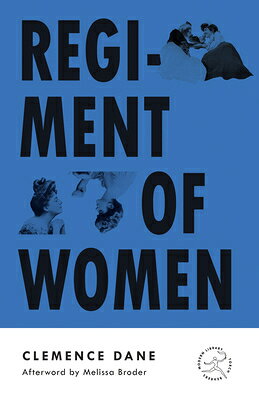REGIMENT OF WOMEN Modern Library Torchbearers Clemence Dane Melissa Broder MODERN LIB2023 Paperback English ISBN：9780593...
