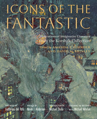 ICONS OF THE FANTASTIC Amanda T. Zehnder David M. Brinley Kevin J. Anderson UNIV OF DELAWARE PR2025 Hardcover English IS...