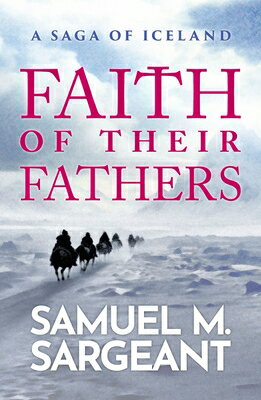 FAITH OF THEIR FATHERS Samuel Sargeant NEEM TREE PR2025 Paperback English ISBN：9781915584052 洋書 Fiction & Literature（小説＆...