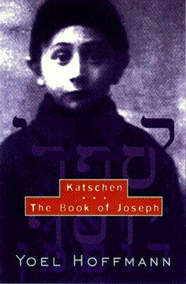KATSCHEN & THE BK OF JOSEPH New Directions Paperbook Yoel Hoffmann David Kriss Edward A. Levenston NEW DIRECTIONS1999 Pa...