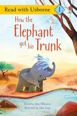 HOW THE ELEPHANT GOT HIS TRUNK Read with Usborne Anna Milbourne John Joven USBORNE BOOKS2024 Paperback English ISBN：9781...