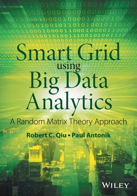 SMART GRID USING BIG DATA ANAL Robert C. Qiu Paul Antonik BLACKWELL PUBL2017 Hardcover English ISBN：9781118494059 洋書 Com...