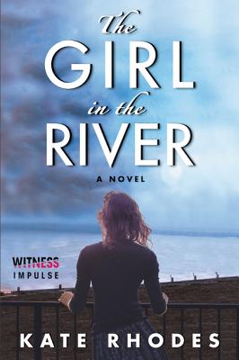 GIRL IN THE RIVER Alice Quentin Kate Rhodes AVON BOOKS2015 Paperback English ISBN：9780062444066 洋書 Fiction & Literature（...