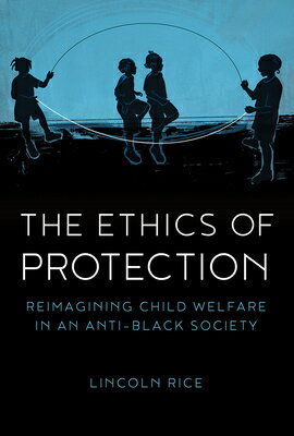 ETHICS OF PROTECTION Lincoln Rice FORTRESS PR2023 Paperback English ISBN：9781506494067 洋書 Social Science（社会科学） Religion