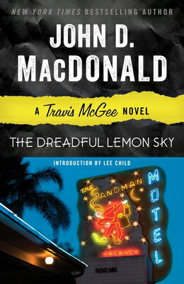 DREADFUL LEMON SKY REV/E Travis McGee John D. MacDonald Lee Child RANDOM HOUSE2013 Paperback Revised English ISBN：978081...