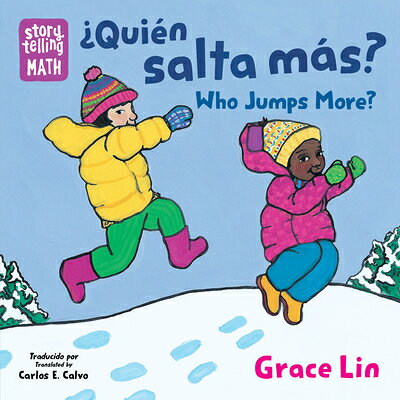 QUIEN SALTA MAS / WHO JUMPS MO Storytelling Math Grace Lin Grace Lin Carlos E. Calvo CHARLESBRIDGE PUB2024 Board　Books E...
