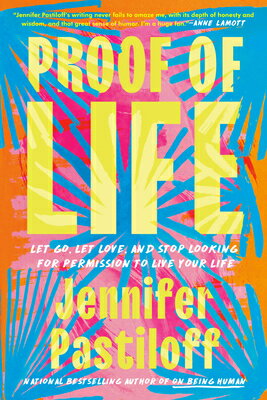 PROOF OF LIFE Jennifer Pastiloff DUTTON BOOKS2025 Hardcover English ISBN：9780593474075 洋書 Business & SelfーCulture（ビジネス） ...