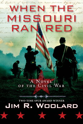 WHEN THE MISSOURI RAN RED Jim R. Woolard KENSINGTON PUB CORP2023 Paperback English ISBN：9781496734075 洋書 Fiction & Liter...