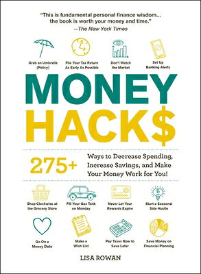 MONEY HACKS Life Hacks Lisa Rowan ADAMS MEDIA2020 Paperback English ISBN：9781507214077 洋書 Business & SelfーCulture（ビジネス） ...