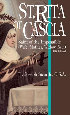 ST RITA OF CASCIA Joseph Sicardo TAN BOOKS & PUBL1993 Paperback English ISBN：9780895554079 洋書 Social Science（社会科学） Religion