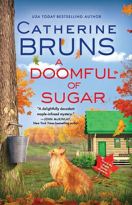 DOOMFUL OF SUGAR ーLP Maple Syrup Mystery Catherine Bruns THORNDIKE PR2025 Paperback English ISBN：9781420524079 洋書 Fictio...