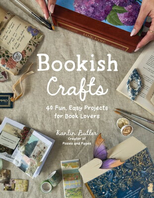 BOOKISH CRAFTS Kanlin Butler PAGE STREET PUB2026 Paperback English ISBN：9798890034083 洋書 Art & Entertainment（芸術＆エンターテインメ...