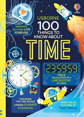 100 THINGS TO KNOW ABT TIME 100 Things to Know about Alice James Tom Mumbray Micaela Tapsell USBORNE BOOKS2026 Hardcover...