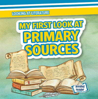 MY 1ST LOOK AT PRIMARY SOURCES Looking at Literature Rosie Banks GARETH STEVENS INC2021 Paperback English ISBN：978153826...