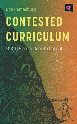 CONTESTED CURRICULUM Q+ Public Don Romesburg Carolyn Laub Rick Oculto RUTGERS UNIV PR2025 Paperback English ISBN：9781978...