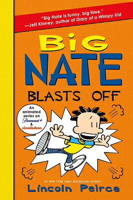 BIG NATE BLASTS OFF Big Nate Lincoln Peirce Lincoln Peirce BALZER & BRAY2021 Paperback English ISBN：9780063114098 洋書 Boo...