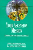 YOUR ASCENSION MISSION #10 EasyーToーRead Encyclopedia of the Spiritual Path Joshua David Stone Janna Shelley Parker LIGHT...