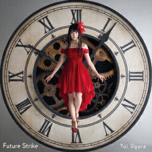 小倉唯フューチャー ストライク オグラユイ 発売日：2016年11月02日 FUTURE STRIKE JAN：4988003494100 KICMー1725 キングレコード(株) キングレコード(株) [Disc1] 『Future St...