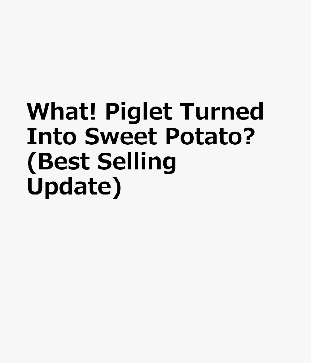 CHIーWHAT PIGLET TURNED INTO SW Miyanishi Tatsuya WEI JING2022 Hardcover Chinese ISBN：9789864404100 洋書 Books for kids（児童書...