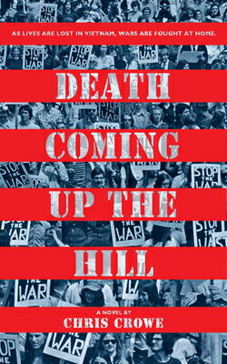DEATH COMING UP THE HILL Chris Crowe HOUGHTON MIFFLIN2018 Paperback English ISBN：9781328904102 洋書 NonーClassifiable（その他）