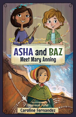 ASHA & BAZ MEET MARY ANNING Caroline Fernandez Dharmali Patel COMMON DEER PR2025 Paperback English ISBN：9781998484102 洋書...