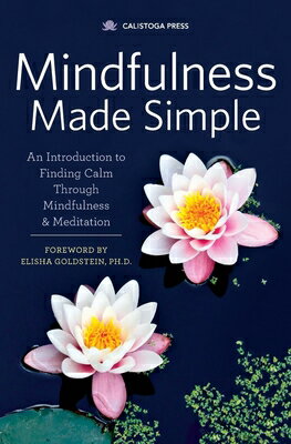 MINDFULNESS MADE SIMPLE Calistoga Press CALLISTO MEDIA INC2014 Paperback English ISBN：9781623154103 洋書 Social Science（社会...