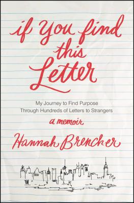 IF YOU FIND THIS LETTER Hannah Brencher HOWARD PUB CO INC2016 Paperback English ISBN：9781476784106 洋書 Fiction & Literatu...