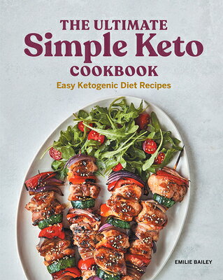 ULTIMATE SIMPLE KETO CKBK Emilie Bailey ROCKRIDGE PR2021 Paperback English ISBN：9781648764110 洋書 Family life & Comics（生活...