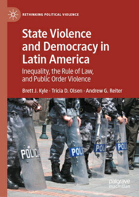 STATE VIOLENCE & DEMOCRACY IN Rethinking Political Violence Brett J. Kyle Tricia D. Olsen Andrew G. Reiter PALGRAVE MACM...