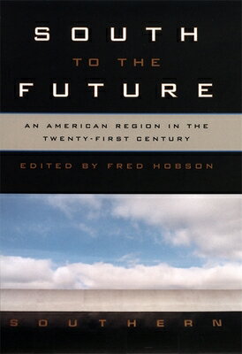 SOUTH TO THE FUTURE Mercer University Lamar Memorial Lectures Edward L. Ayers Joel Williamson Linda WagnerーMartin UNIV O...
