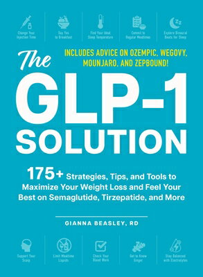 GLPー1 SOLUTION Gianna Beasley ADAMS MEDIA2025 Paperback English ISBN：9781507224113 洋書 Family life & Comics（生活＆コミック） Heal...