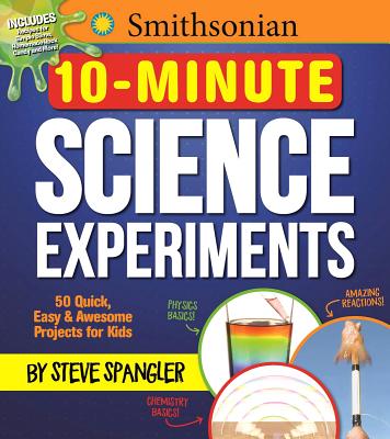SMITHSON 10ーMIN SCIENCE EXPERI Steve Spangler Science Experiments for Kids Steve Spangler MEDIA LAB BOOKS2019 Paperback ...