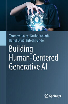 BUILDING HUMANーCENTERED GENERA Tanmoy Hazra Kushal Anjaria Rahul Dixit SPRINGER NATURE2026 Paperback English ISBN：978303...