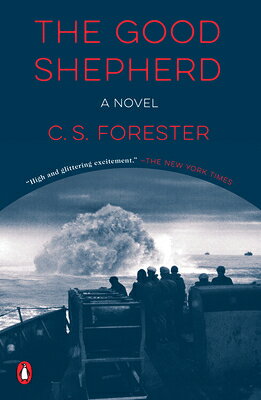GOOD SHEPHERD C. S. Forester PENGUIN GROUP2018 Paperback English ISBN：9780143134121 洋書 Fiction & Literature（小説＆文芸） Fiction