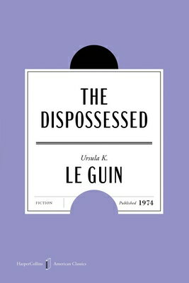 DISPOSSESSED AMER CLASSICS /E HarperCollins American Classics Ursula K. Le Guin Karen Joy Fowler PERENNIAL2026 Paperback...