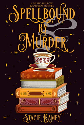 SPELLBOUND BY MURDER A Mystic Hollow Bookshop Mystery Stacie Ramey CROOKED LANE BOOKS2026 Hardcover English ISBN：9798892...