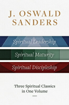 J OSWALD SANDERS 3 SPIRITUAL C J. Oswald Sanders MOODY PUBL2024 Hardcover English ISBN：9780802434128 洋書 Social Science（社...